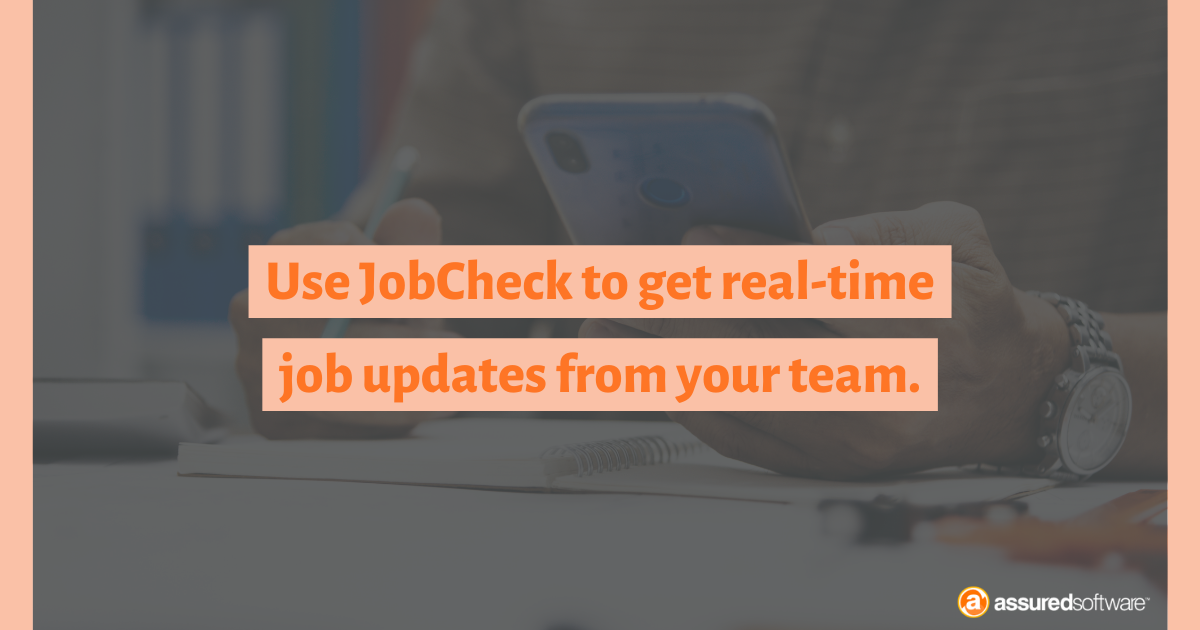 Get real-time updates with JobCheck - Assured