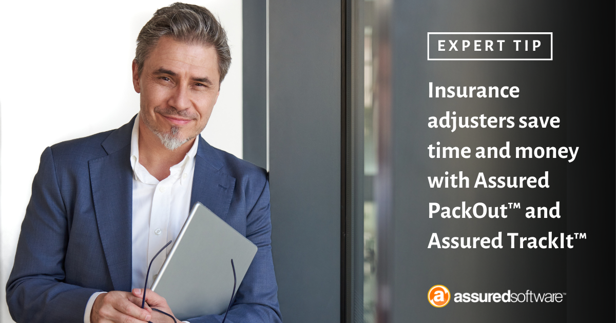 Insurance adjusters save time and money with Assured PackOut™ and ...